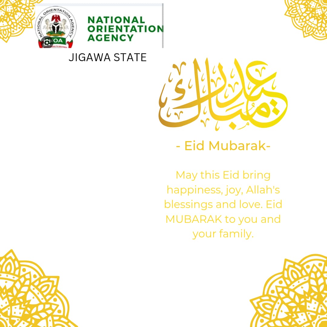 EID AL- ADHA: NOA Jigawa Director Congratulates Muslims, Urges Them to ...